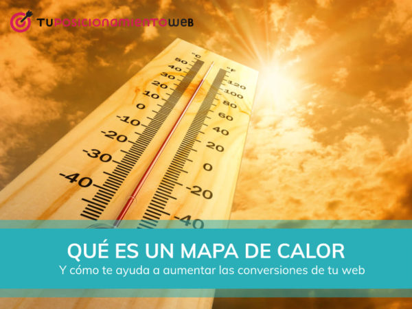 Mapa de calor o Heatmap Qué son + Utilidades