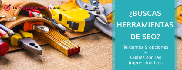 [Herramientas de SEO 2021] 🥇 9 opciones para posicionar tu web